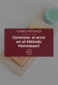 Controlar el error en el Método Montessori | Esneca TV