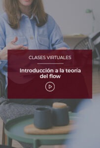 Introducción a la teoría del flow | Esneca TV